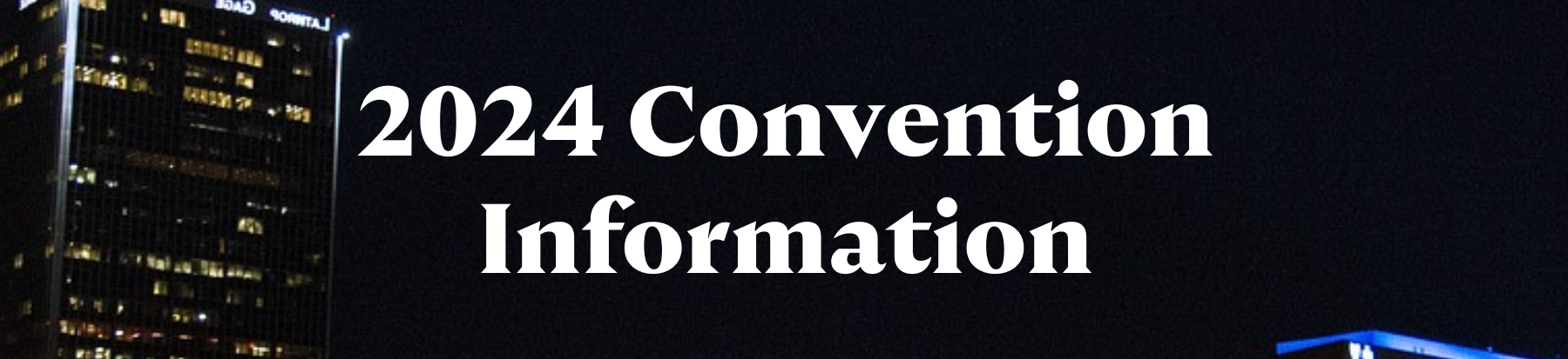 2024 Convention: Convention Information – NPM